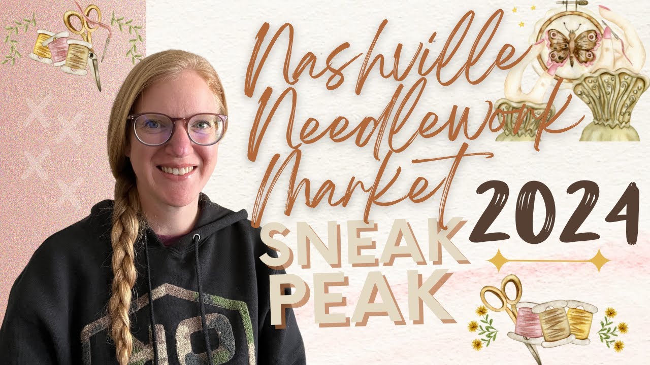 2024 Nashville Needlework Market Sneak Peak Chart Parade | SO MANY ...