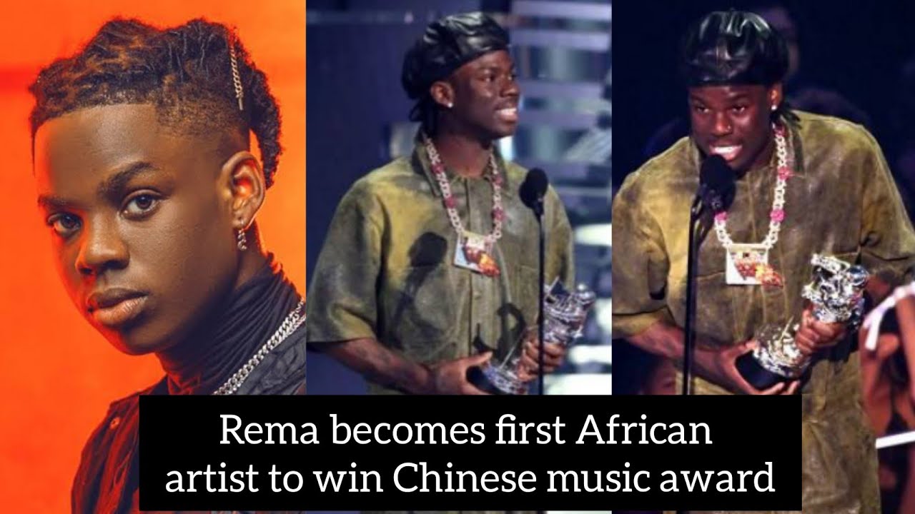 Rema becomes first African artist to win Chinese music award - YouTube