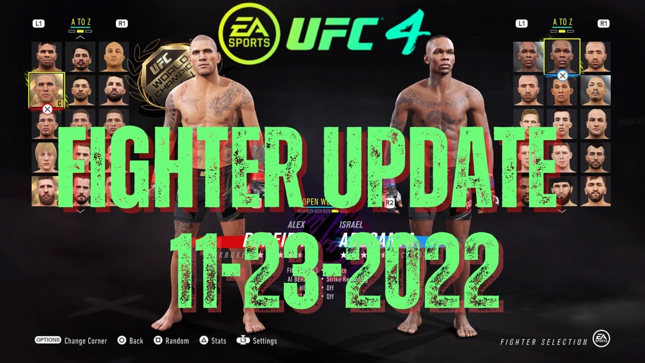 UFC 4 - FIGHTER UPDATE 11-23-2022 - SOME FIGHTER YOU MAY HAVE MISSED ...