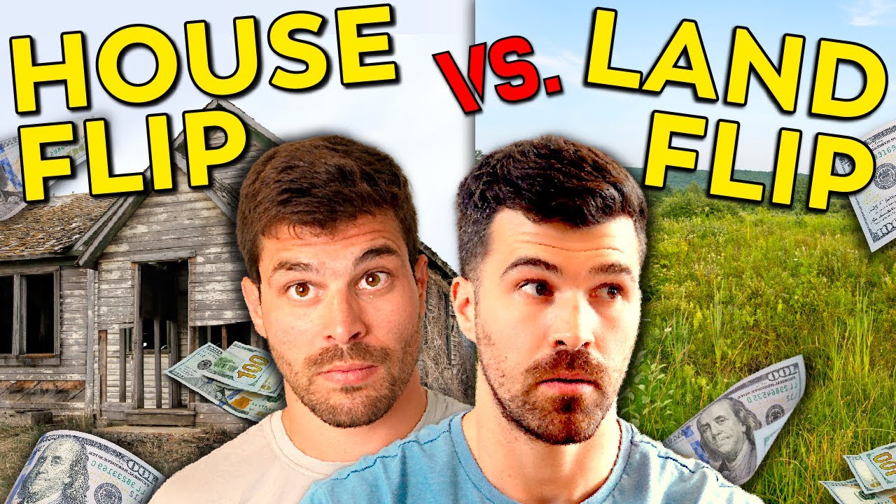 Land Flipping vs. House Flipping: Which Will Make You Rich in 2025 ...