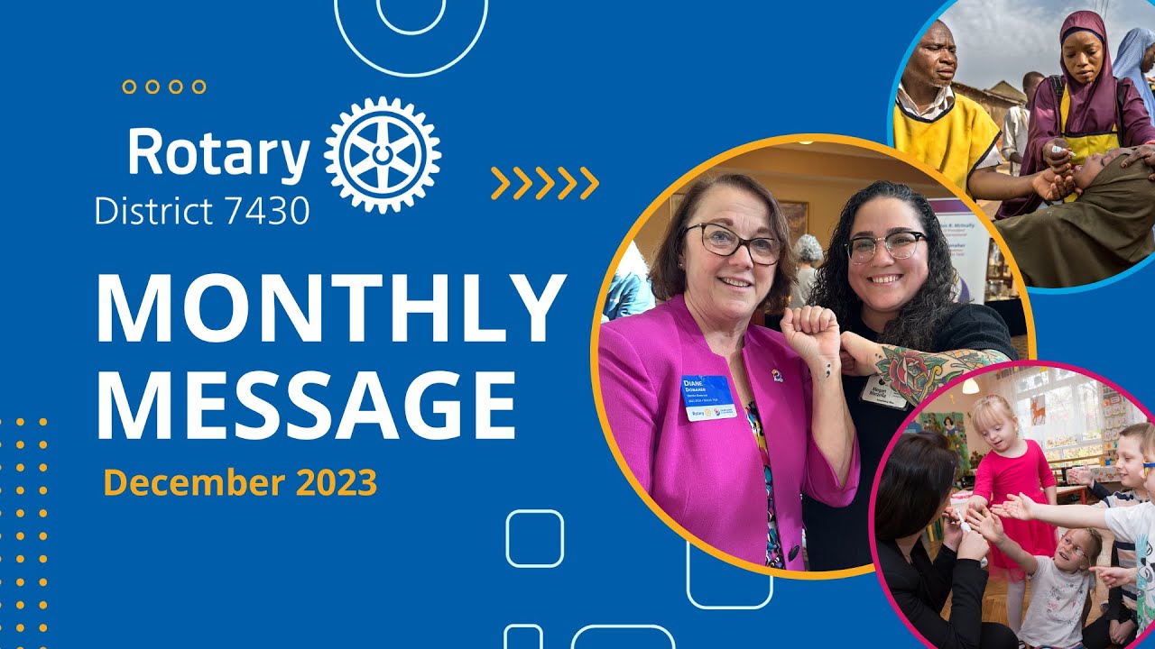 Rotary District 7430 Monthly Message - December 2023 - YouTube