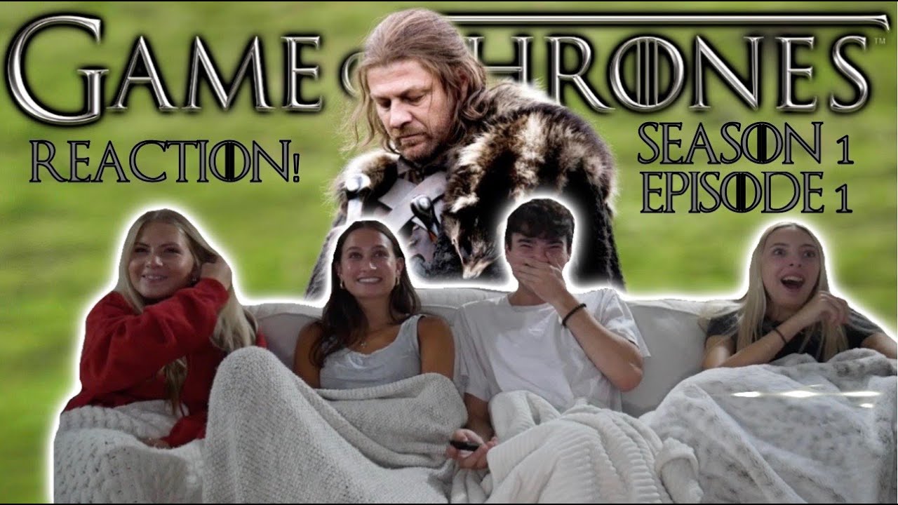 GAME OF THRONES SEASON 1 EPISODE 1 'WINTER IS COMING' GROUP REACTION ...