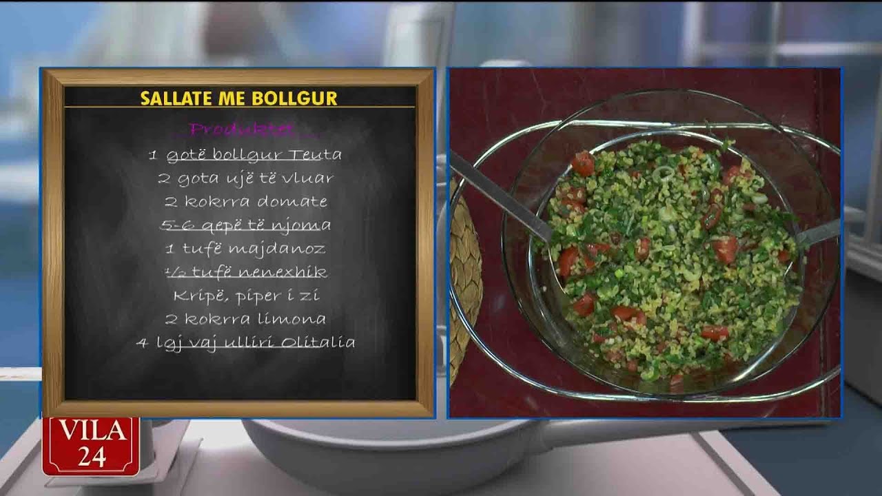 SALLATE ME BOLLGUR (Recete nga zonja Vjollca) - YouTube