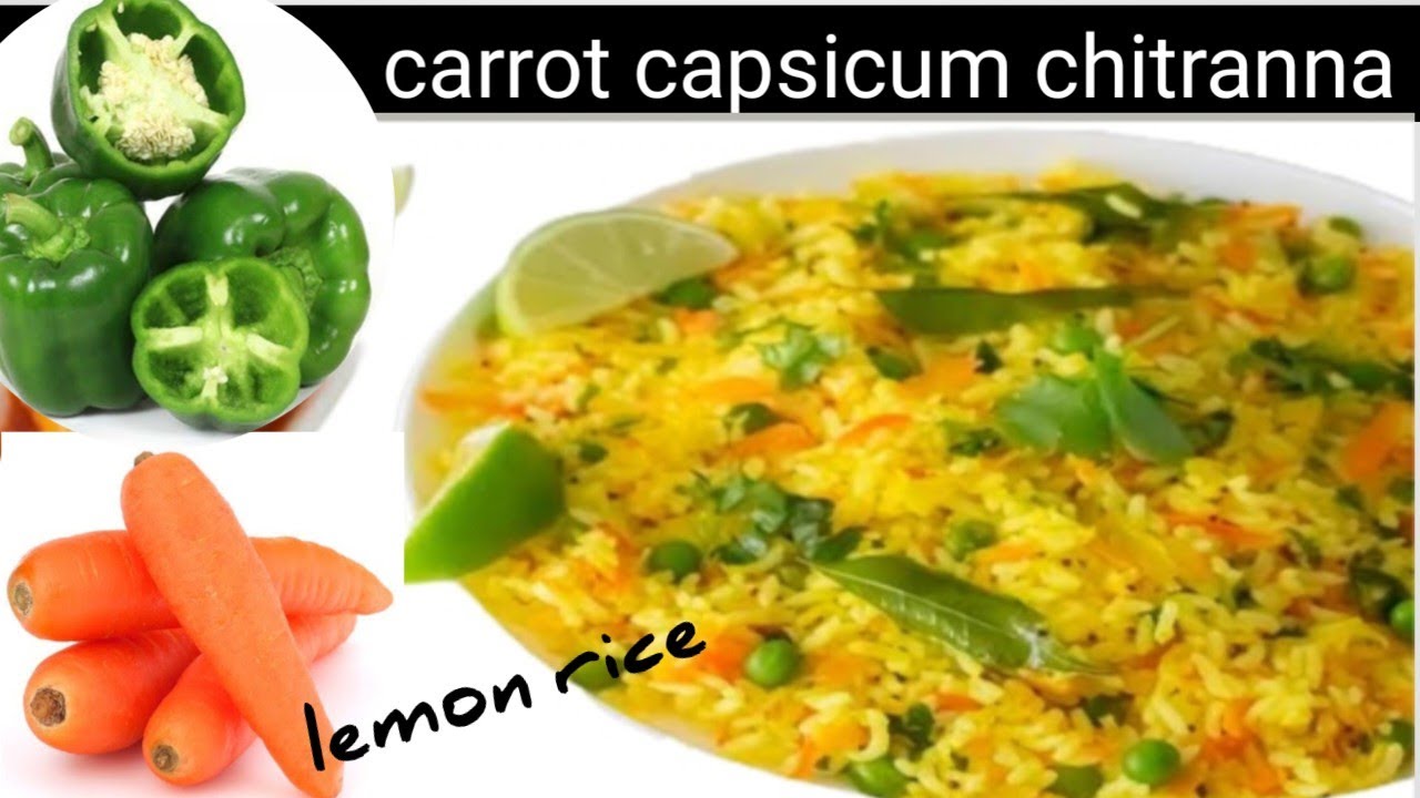 How to make lemon rice / capsicum chitranna / carrot chitranna / figure ...