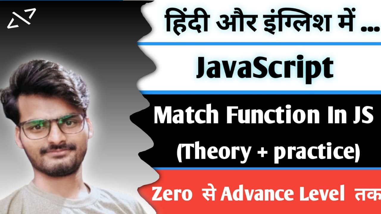 Match Function In Javascript Javascript Full Tutorials Series In