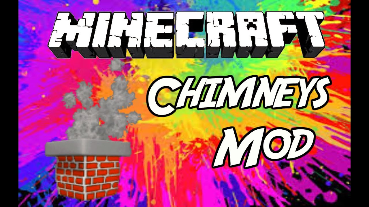 Minecraft Mod: " Chimneys Mod 1. 7. 10" - YouTube