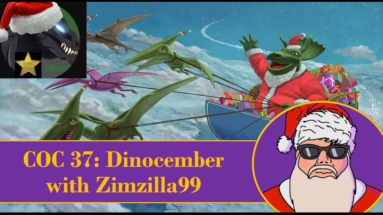COC 37: Dinocember with Zimzilla99 - YouTube