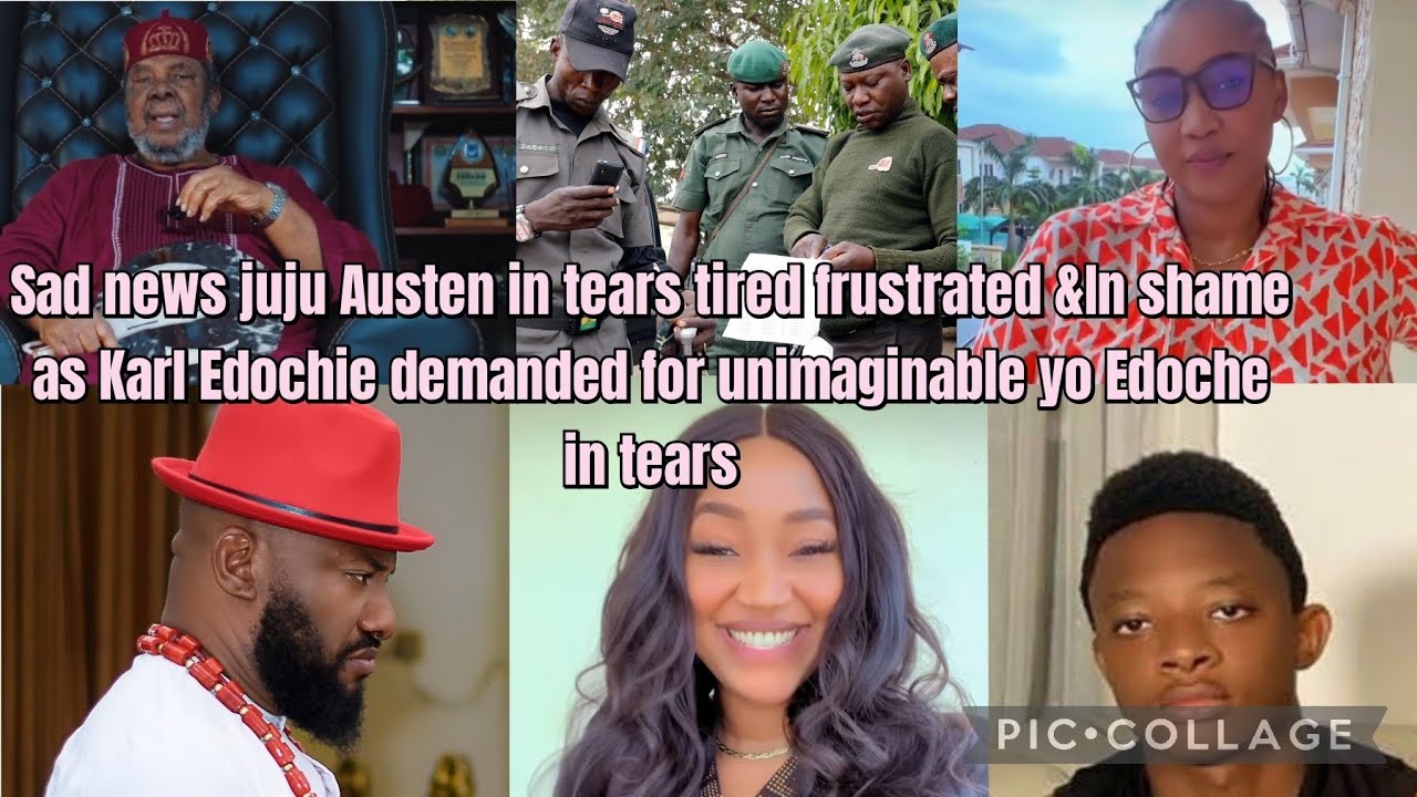 Sad news juju Austen in tears tired frustrated &In shame as Karl ...