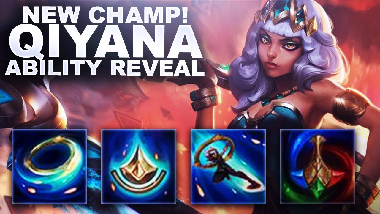 QIYANA! NEW LEAGUE CHAMPION! ABILITY REVEAL! | League of Legends - YouTube