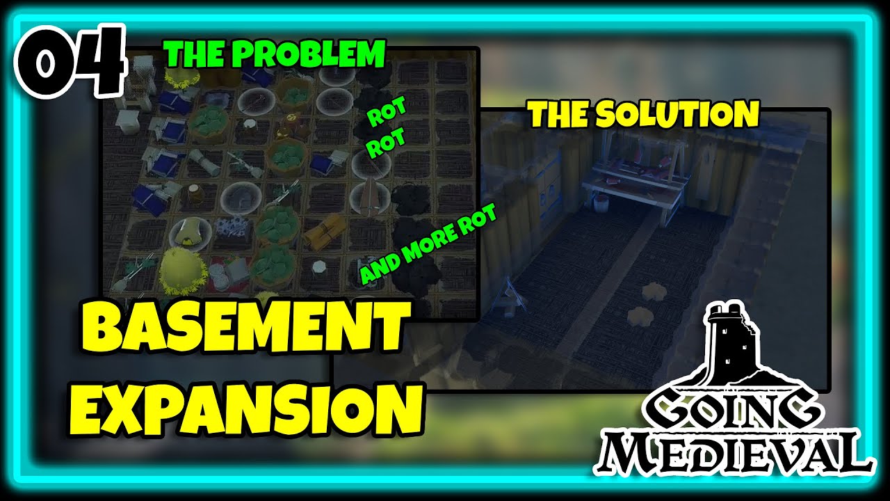 Lets Play | Going Medieval | BASEMENT EXPANSION | EP 4 - YouTube