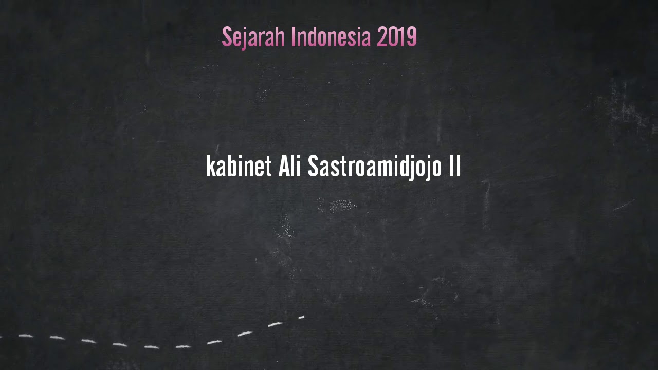 Kabinet Ali Sastroamidjojo II ( XII IPA 1 ) - YouTube