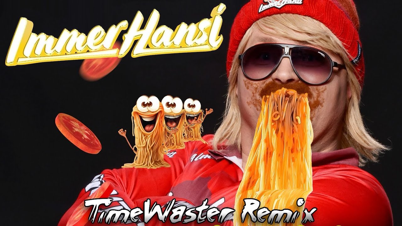 Immer Hansi - Spaghetti Polonaise (TimeWaster Remix) [HARDSTYLE ...