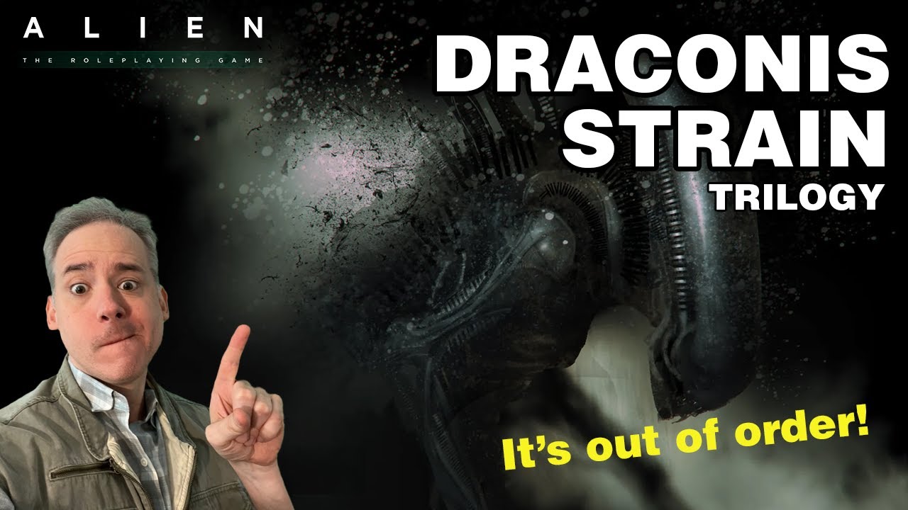 Alien RPG - Draconis Strain Trilogy (Machete Order) - YouTube
