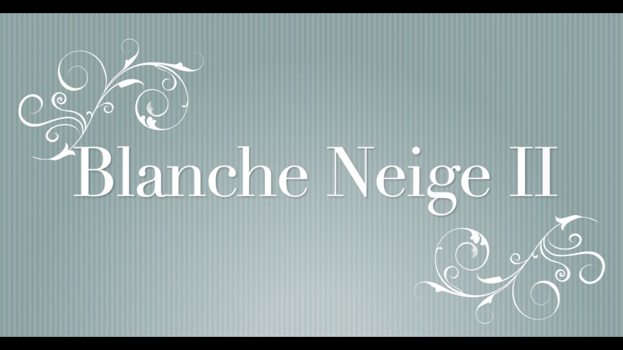 Blanche Neige 2 - YouTube