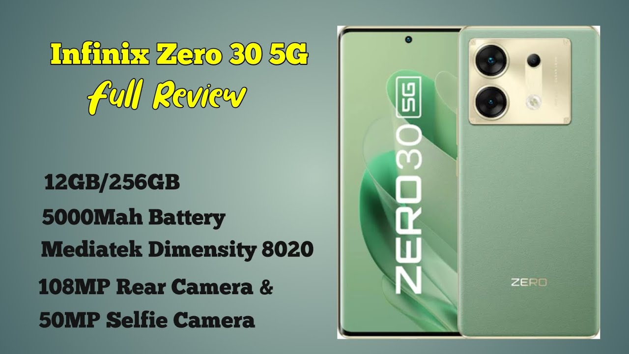 Infinix Zero 30 5G Full Review|| 12GB/256GB, 108MP Camera ...