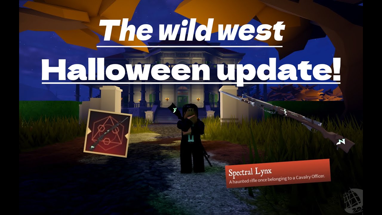 The Wild West Halloween Update! 2025 | Spectral Lynx - YouTube