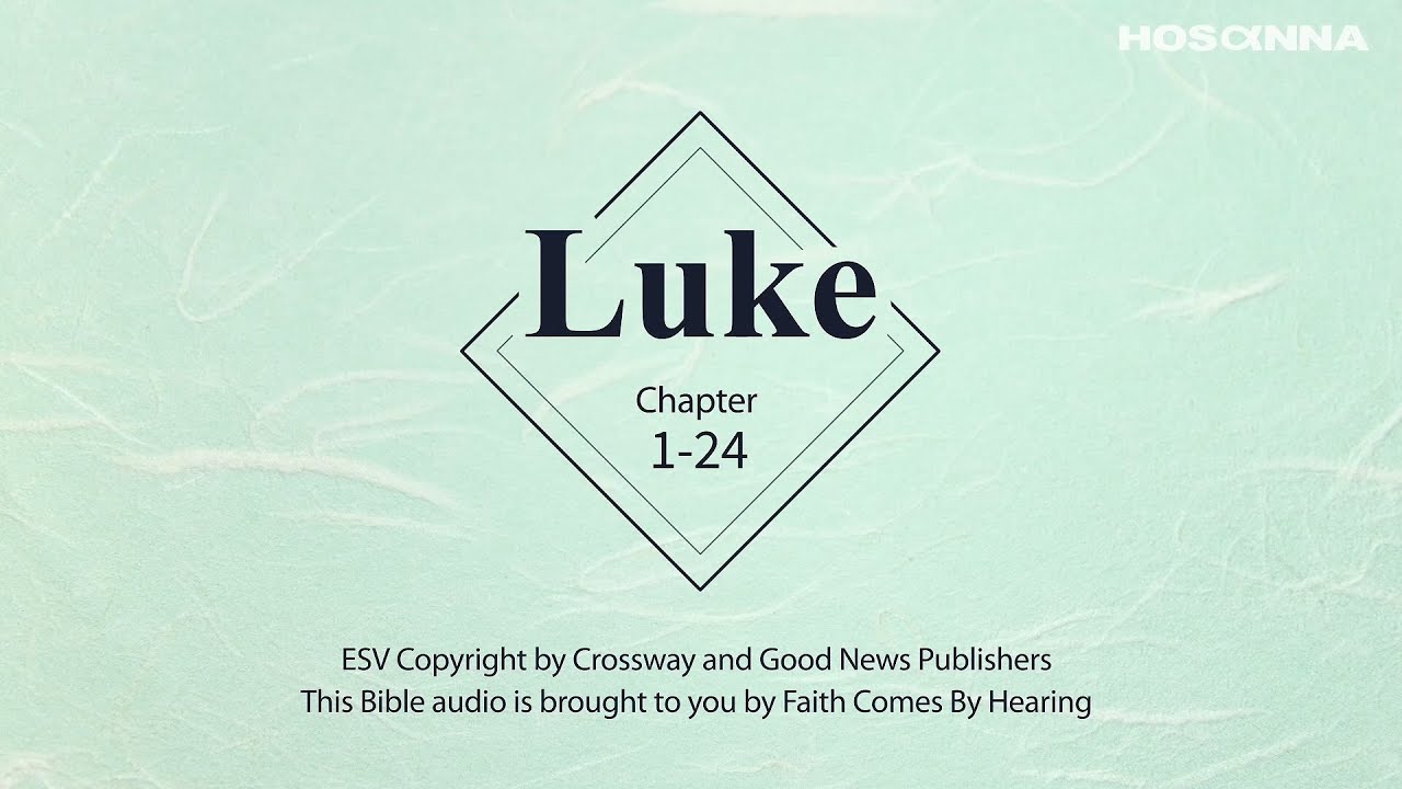 Gospel of Luke | Audio Bible with text (ESV) - YouTube