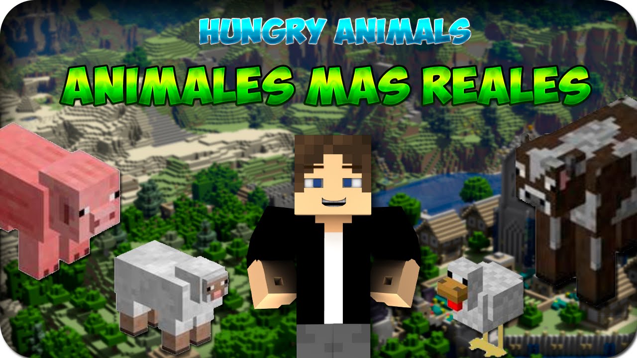 Hungry Animals Mod para Minecraft 1.7.10 | Animales Mas Reales - YouTube