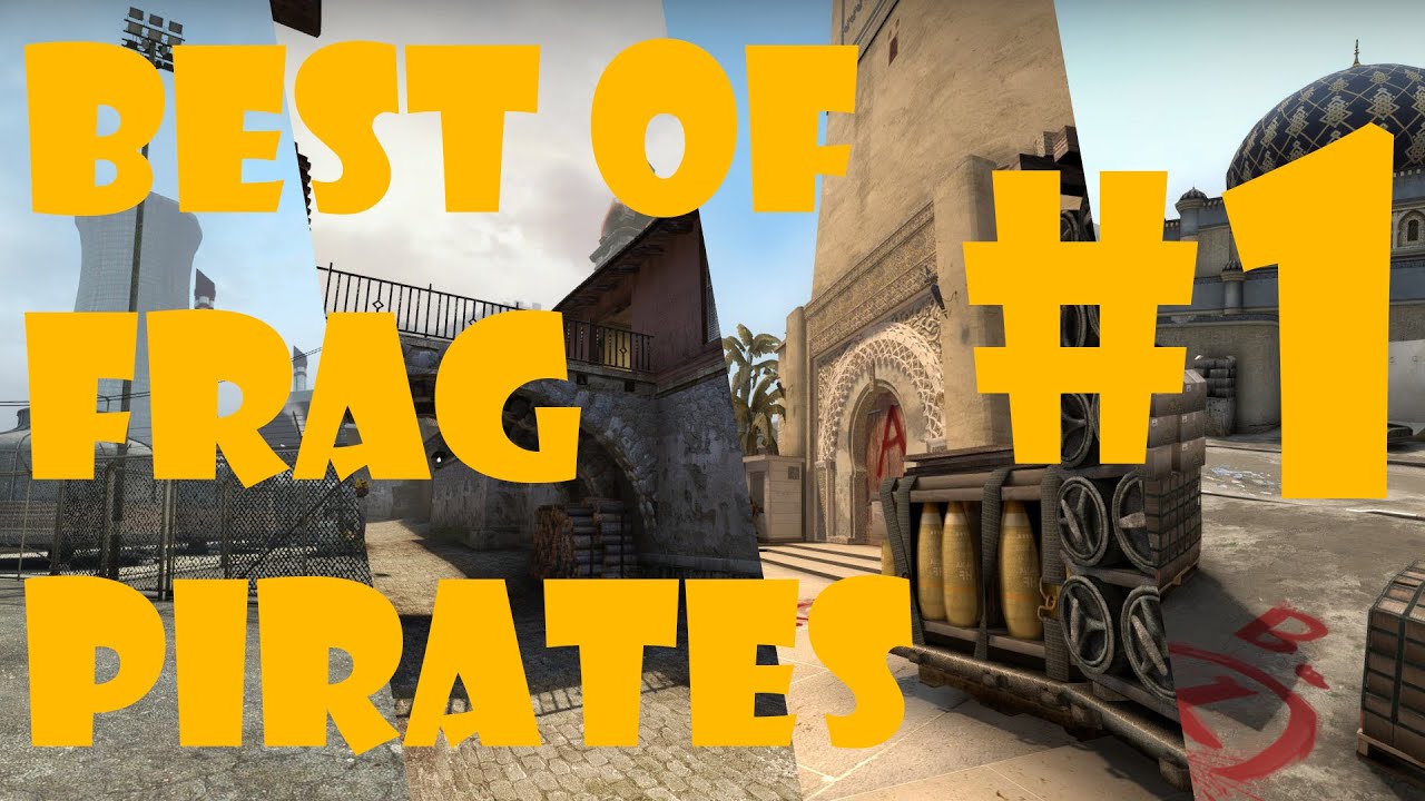 Best of Frag Pirates #1 - YouTube