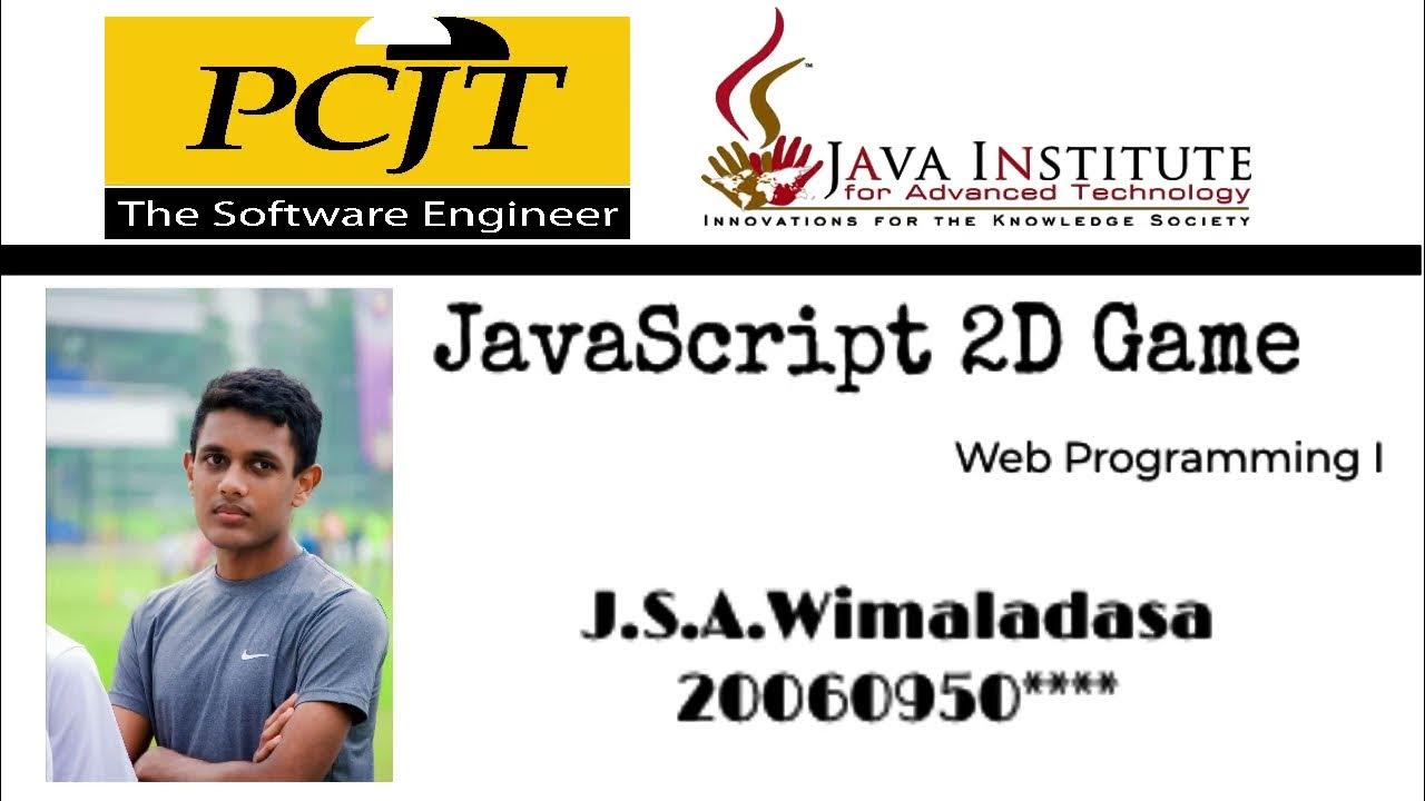 JavaScript 2D Game development/Java Institute/Java institute selection program | Shimark ...