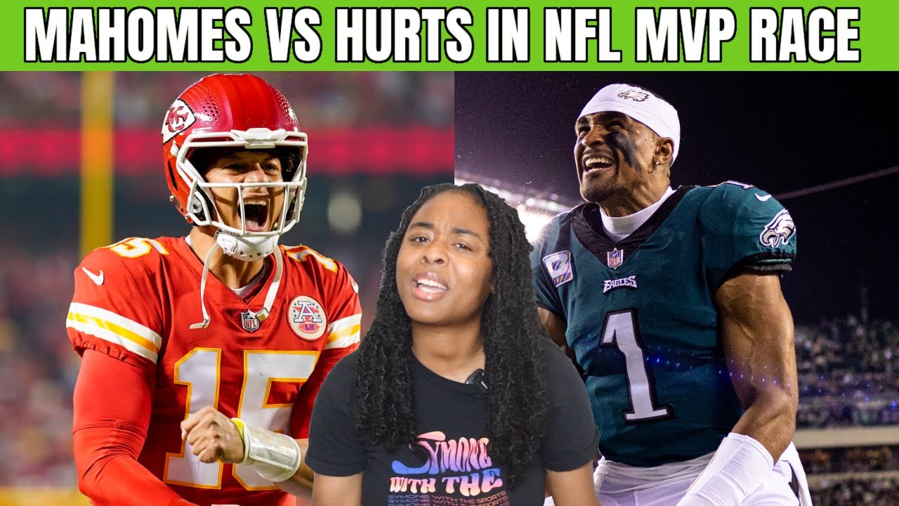 JALEN HURTS VS PATRICK MAHOMES FOR MVP , PHILADELPHIA EAGLES RUN ...