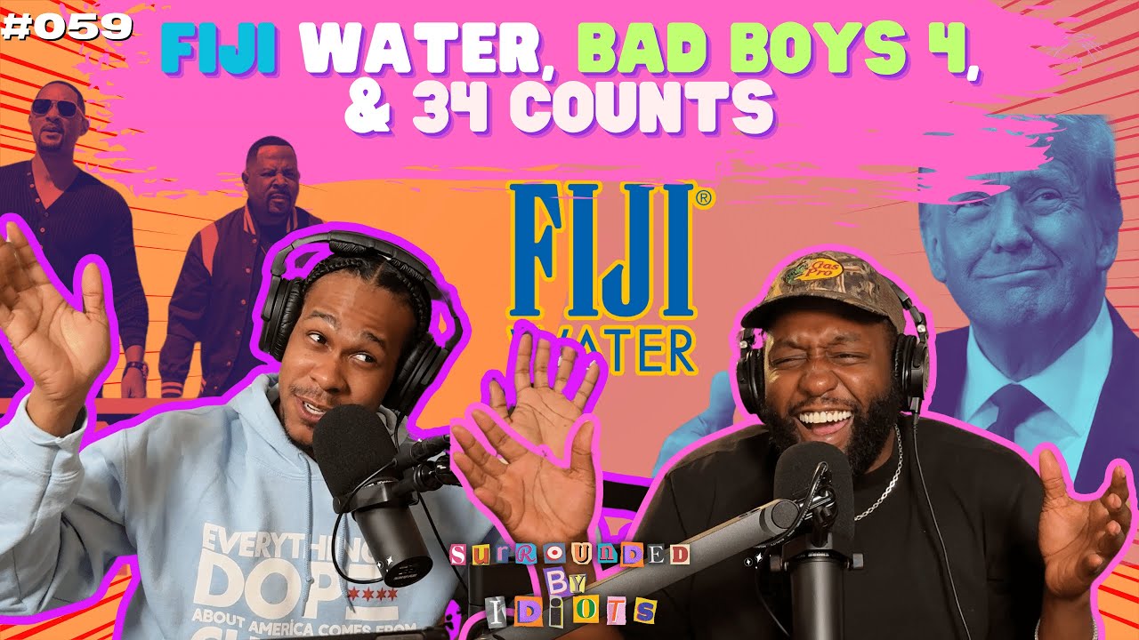 Fiji Water Toxic, Bad Boys 4, & Donald Trumps 34 Felony Counts ...