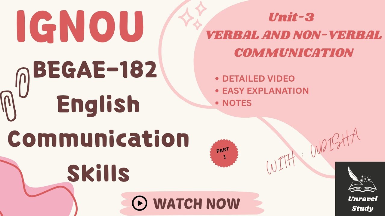 IGNOU | BEGAE-182 Unit-3(Part-1) Verbal and Non-Verbal Communication ...