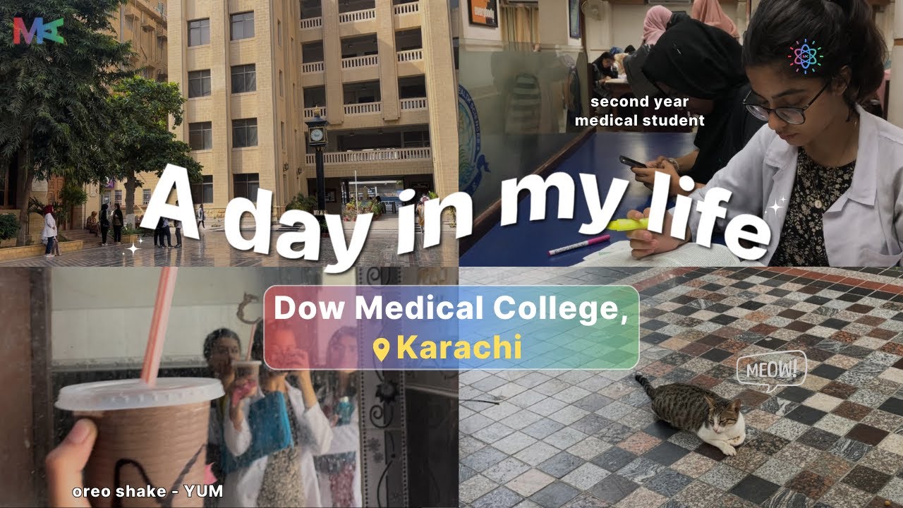 Dow Medical College (DMC), Karachi | A Day in My Life: Med School ...