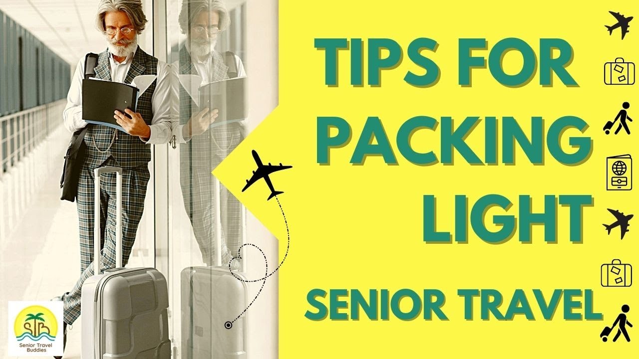 Tips For Packing Less | Senior Travel Tips - YouTube