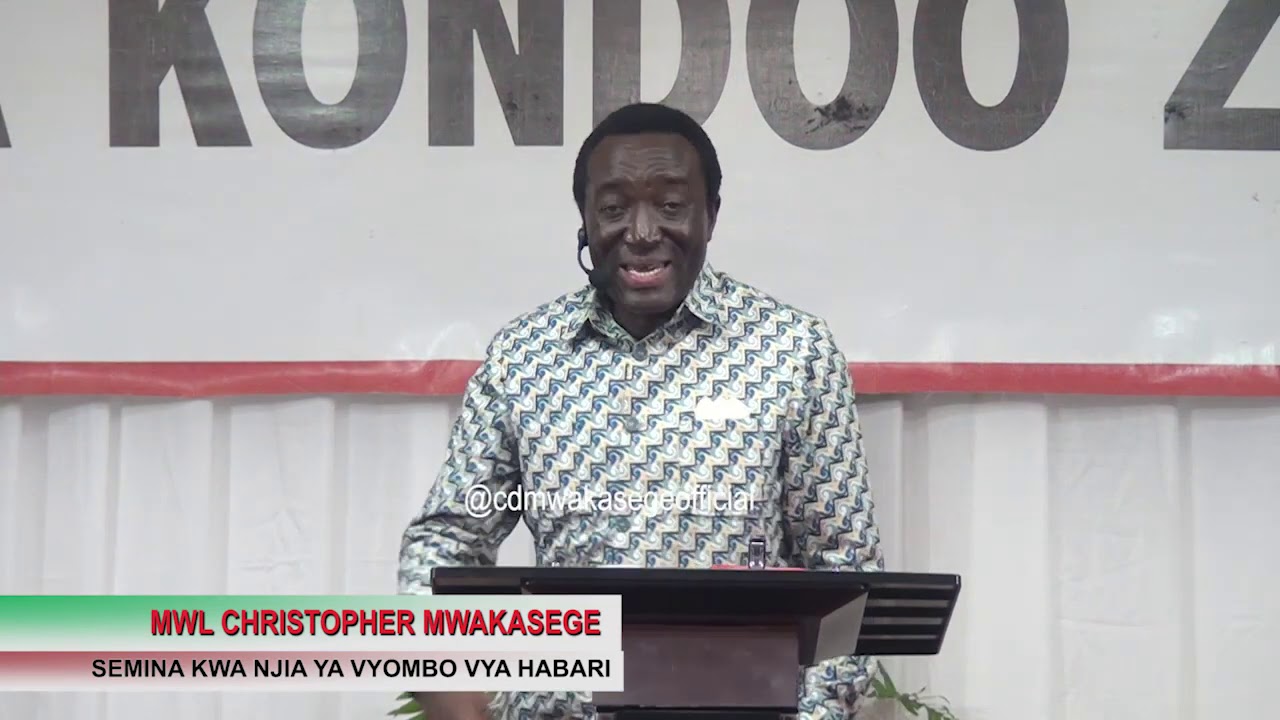 MWL CHRISTOPHER MWAKASEGE, SEMINA YA VYOMBO VYA HABARI - YouTube