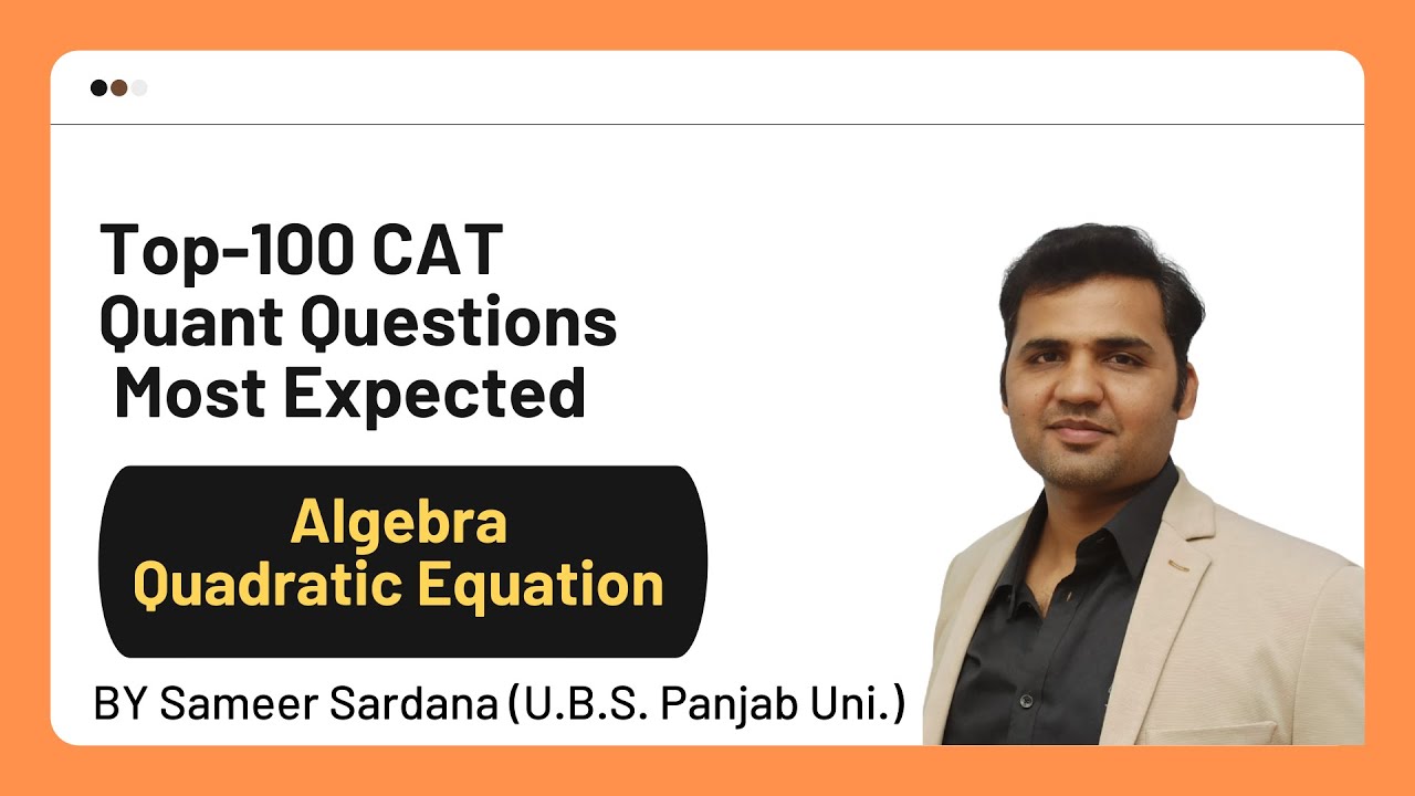 Algebra || Quadratic Equation || Top 100 CAT Quant Questions || Most ...