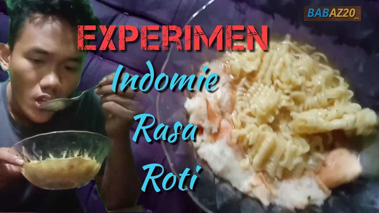 Experimen INDOMIE Campur Roti, bagaimana Rasanya?? - YouTube