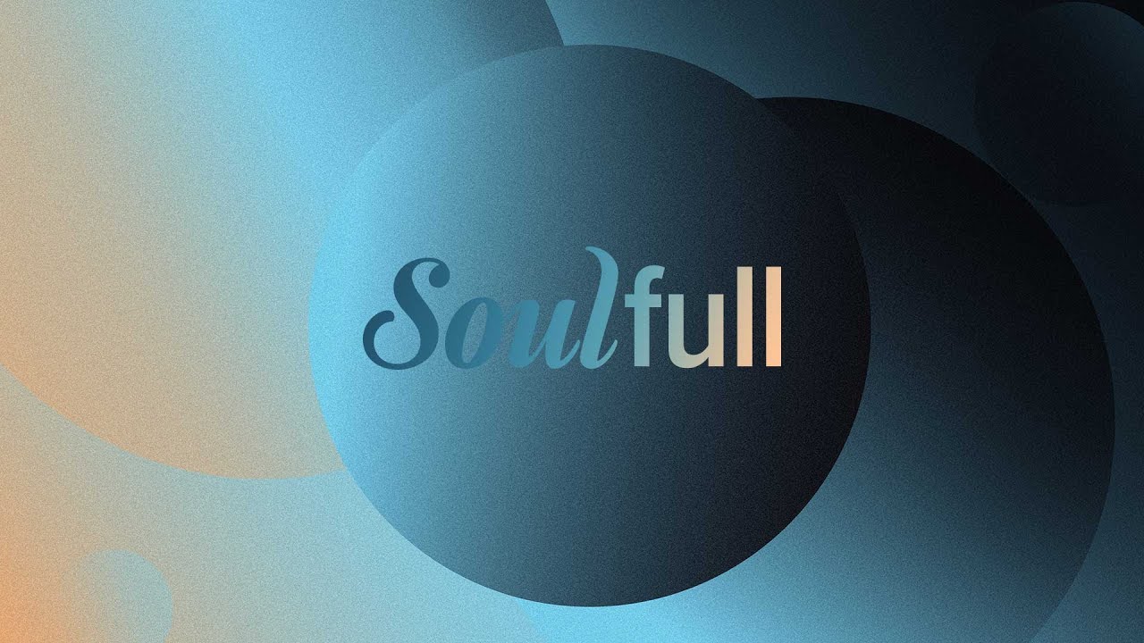 Soul Realized - Soulfull (Part 1) - Pastor Sean Walker - June 4, 2023 ...