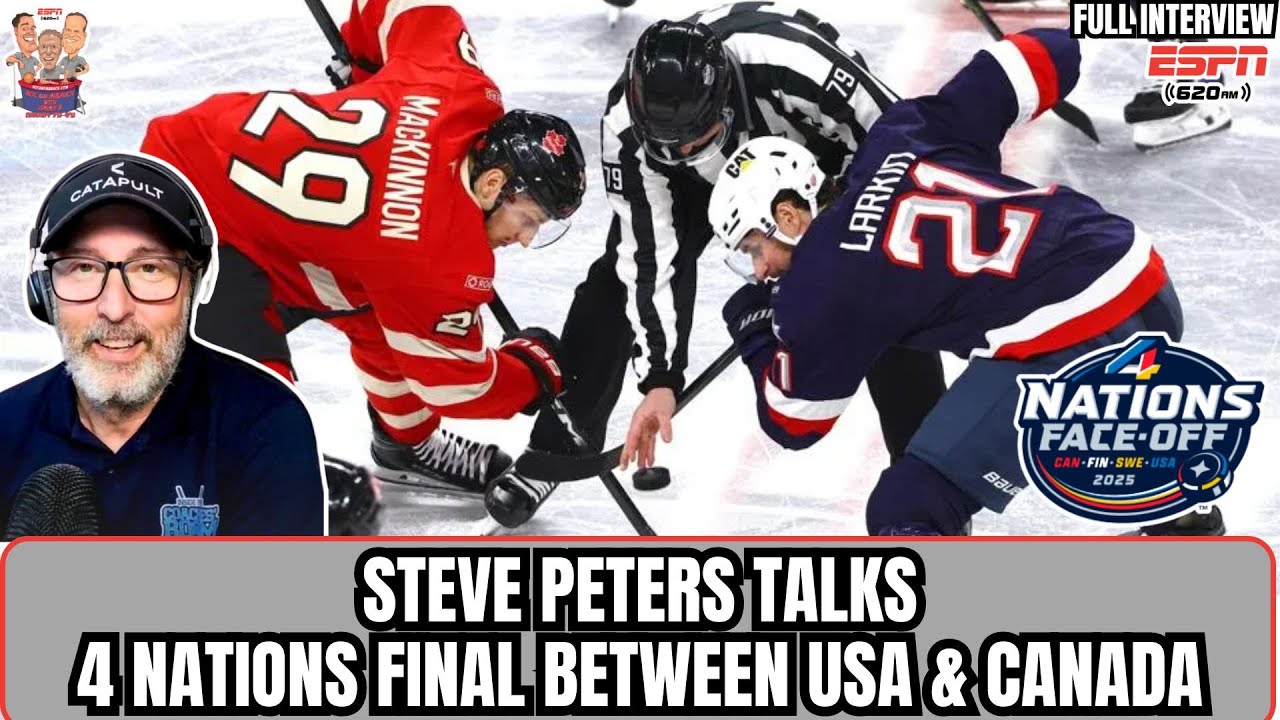 Steve Peters talks Tonight's 4 Nations Final Between USA & Canada and ...