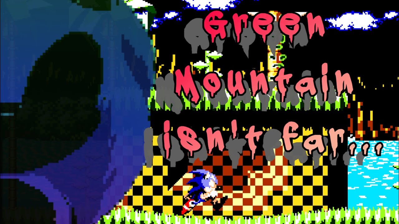 Sonic.EXE: Green Mountain! (Part 1) - YouTube