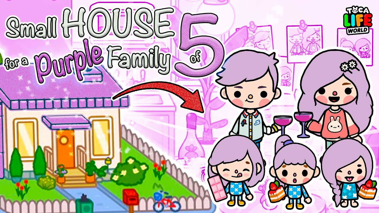 Small House For a Family of 5 🏡 Toca Life World Toca Home Toca Boca 💝 ...
