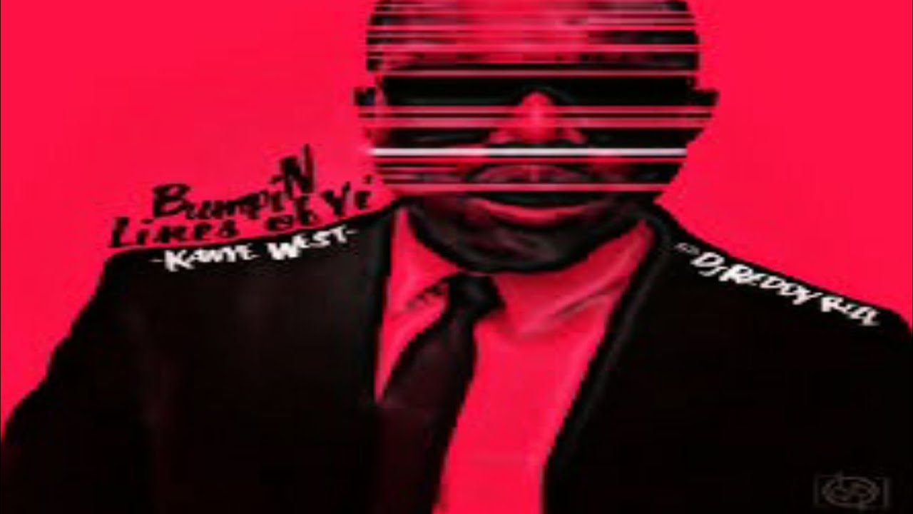 DJ REDDY RELL - BUMPIN' LINES OF YE: KANYE WEST [2013] - YouTube