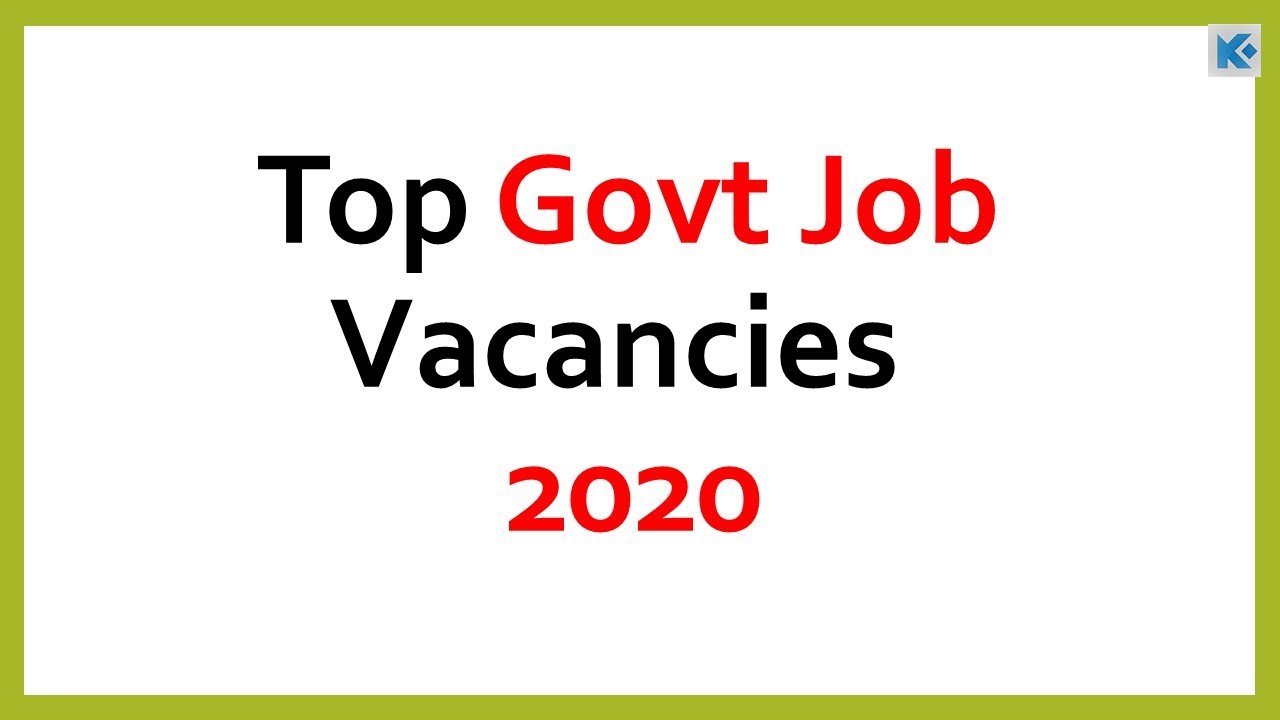 Govt jobs 2020 #Top Govt vacancies for July 2020 - YouTube