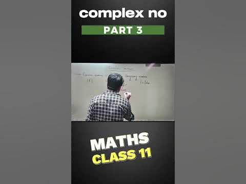 Complex number PART 3 #complexnumbers #class11maths #maths #mathsbynityanandsir - YouTube