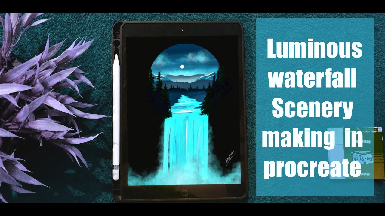 Luminous Waterfall : Creating scenery in Procreate, Step by Step ...