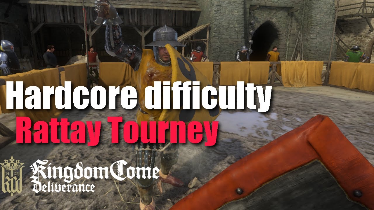 Kingdom Come Deliverance: Rattay tourney on hardcore - YouTube