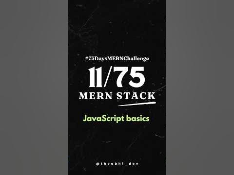 11/75: JavaScript Essentials – Bringing Your Pages to Life! #mernbynewyear #coding #75daysofcode ...