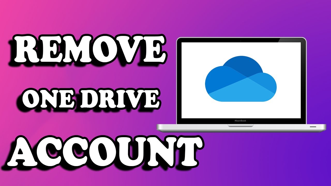 How To Remove Account From OneDrive Windows 11 How To Unlink OneDrive how-to-remove-account-from-onedrive-windows-11-how-to-unlink-onedrive