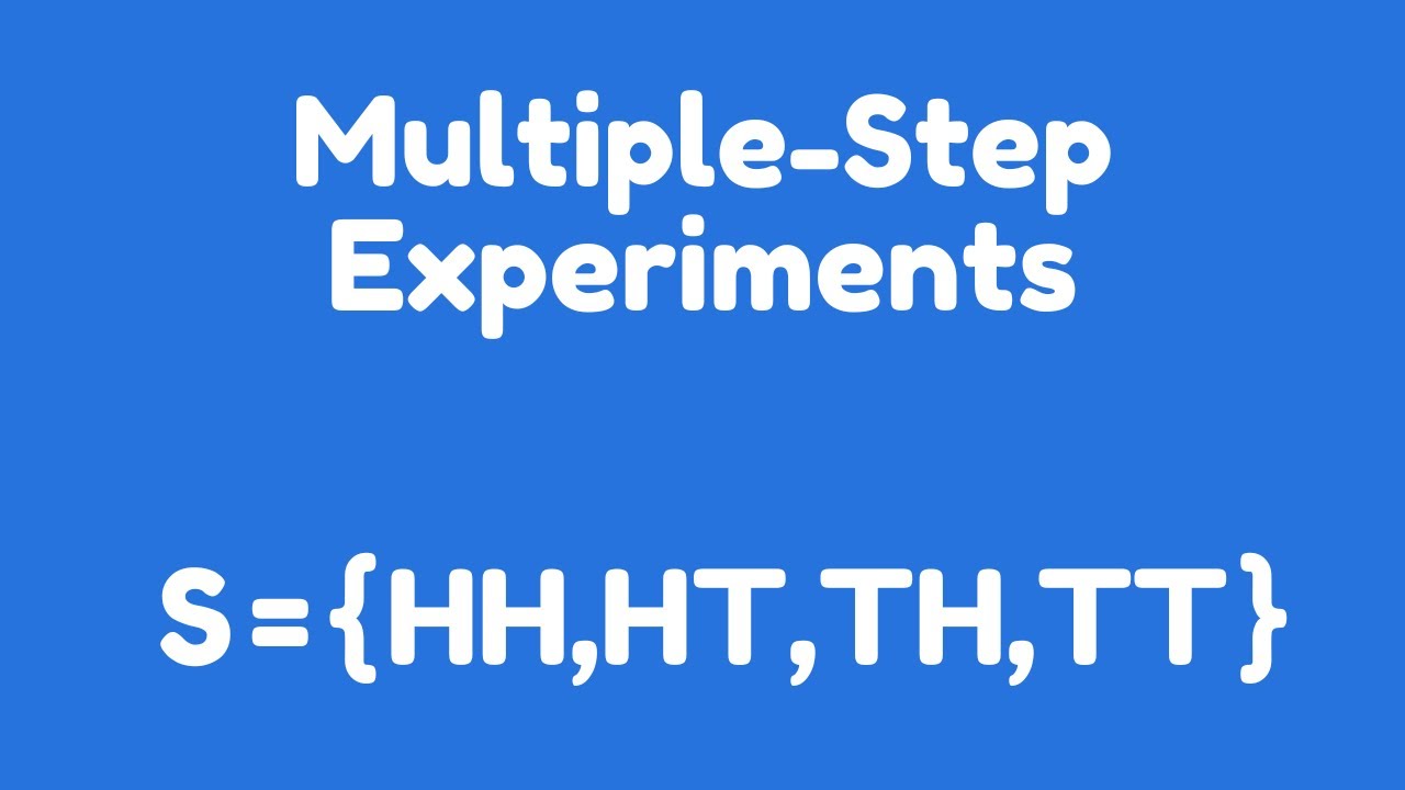Multiple-Step Experiments - YouTube