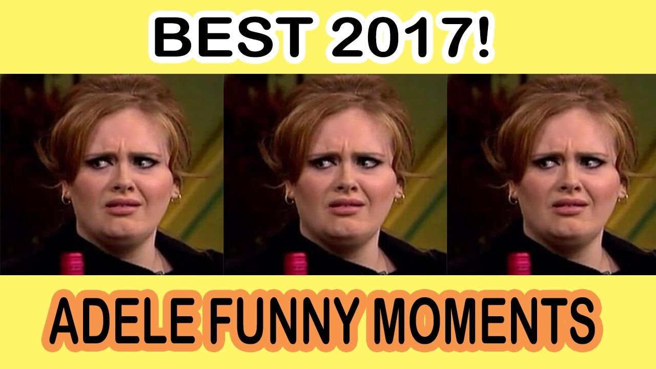 Best adele funny moments 2017 - YouTube