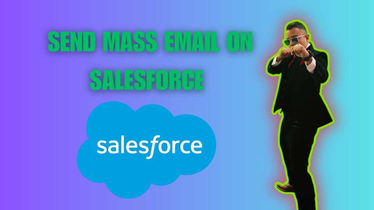 How to Send Mass Email on Salesforce { 2025 edition } - YouTube