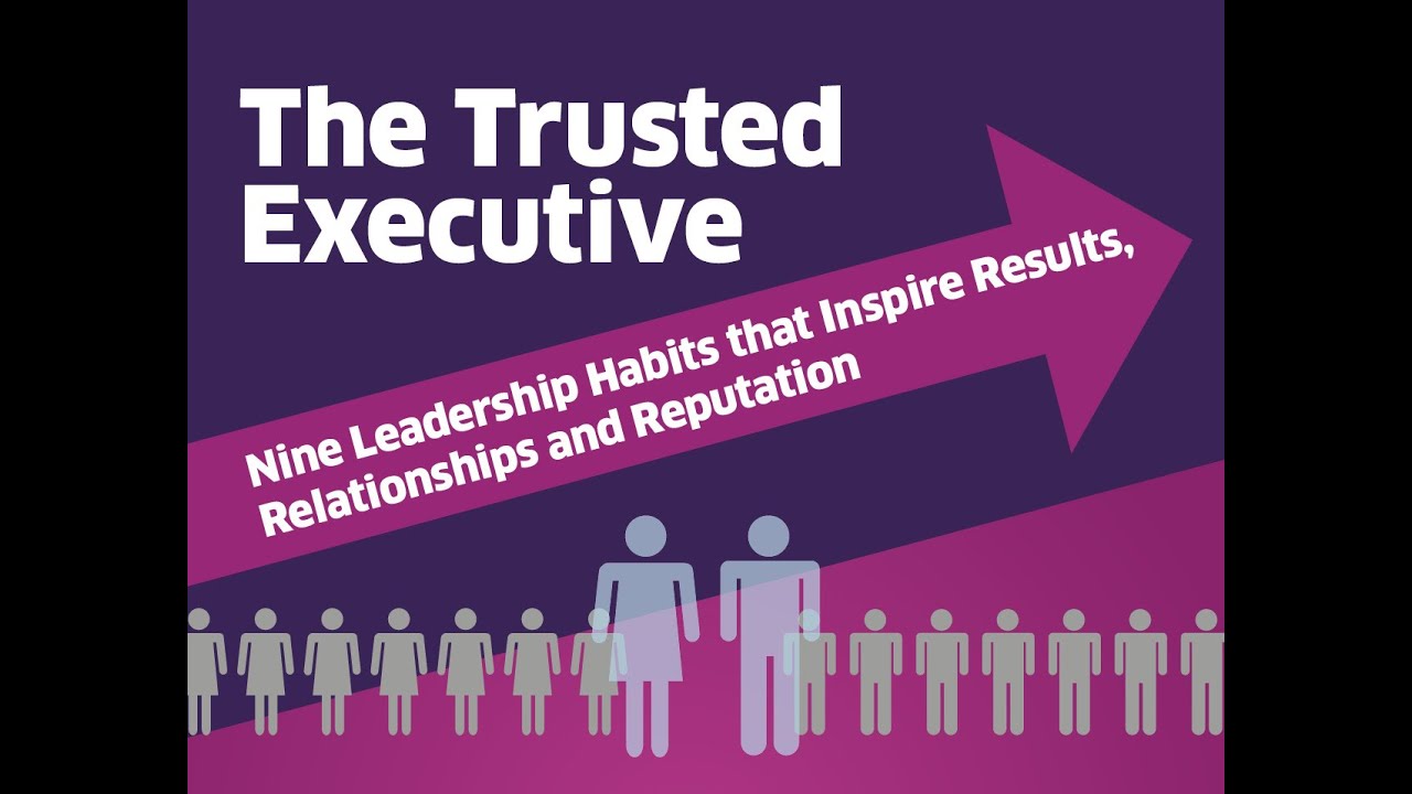 The Trusted Executive: Five Questions to Ask About Trust - YouTube
