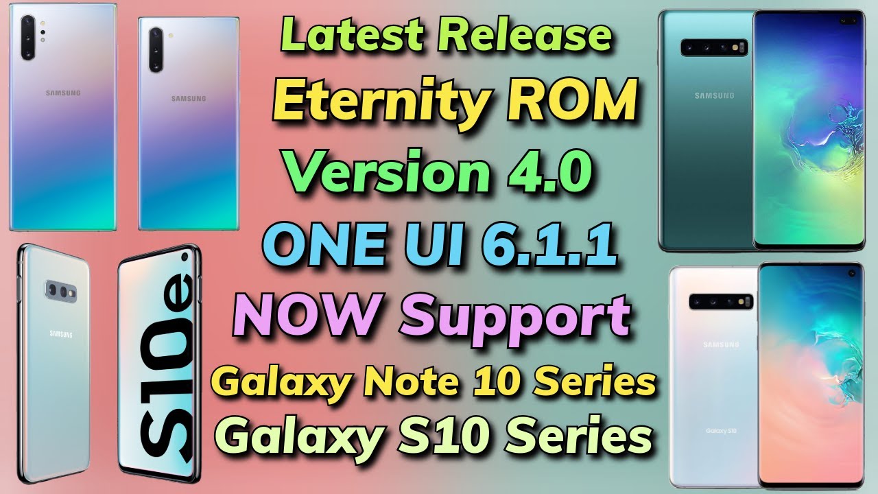 Eternity ROM Ver 4.0 Galaxy Note 10 & Galaxy S10 Series -English- - YouTube