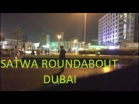 Satwa Round about night life Dubai - YouTube