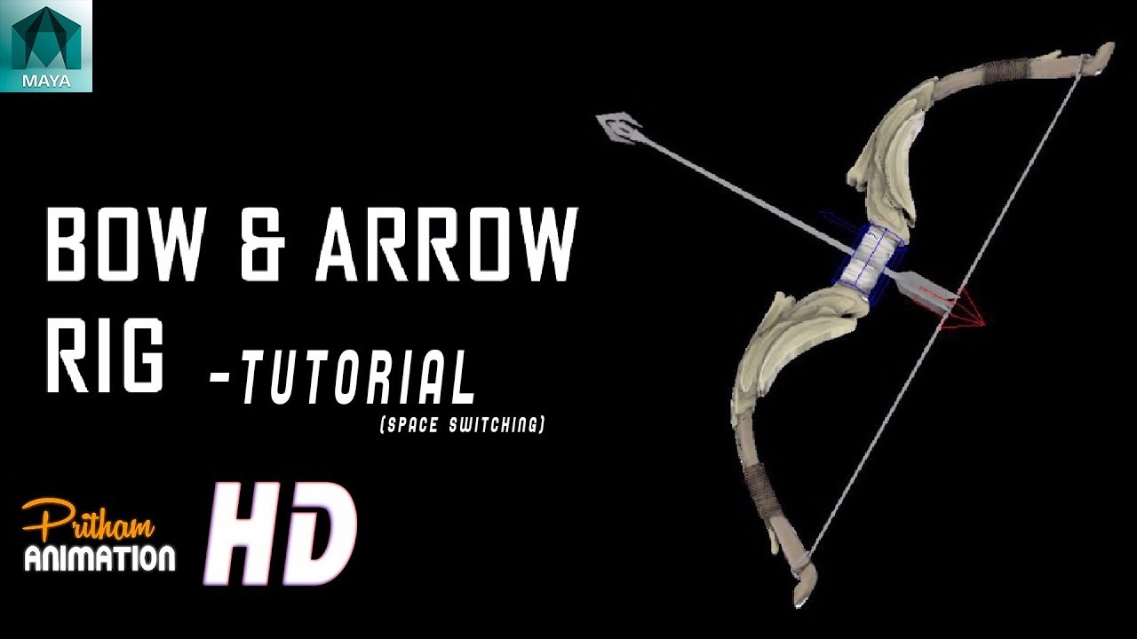 Bow & Arrow Rig | Tutorial | Maya - YouTube